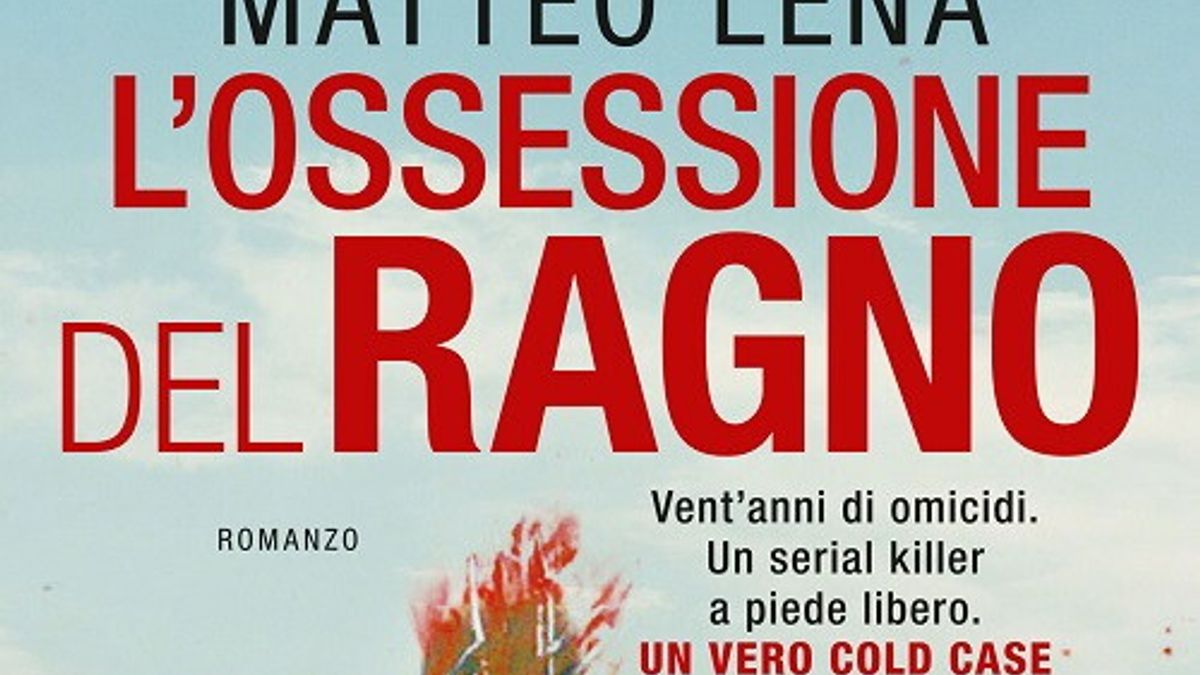 "L'ossessione del ragno", il romanzo d'esordio di Matteo Lena