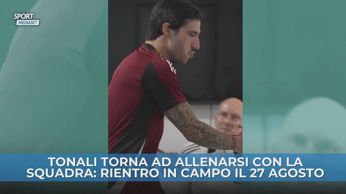 Tonali is back - SportMediaset