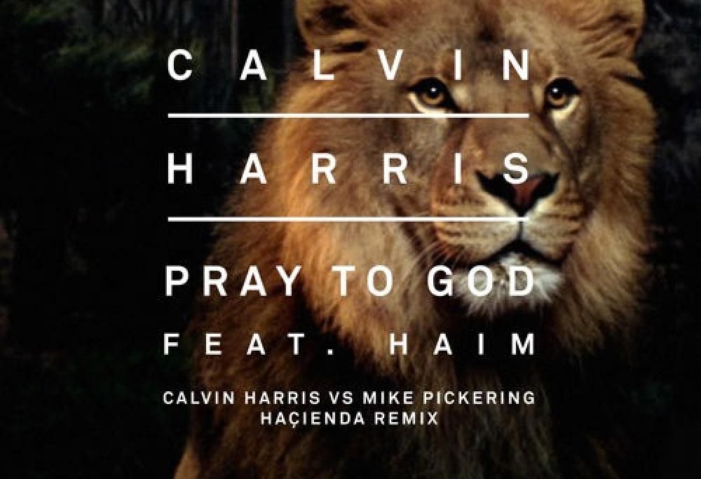 Pray to God (Calvin Harris vs Mike Pickering Haçienda Remix) - Radio 105